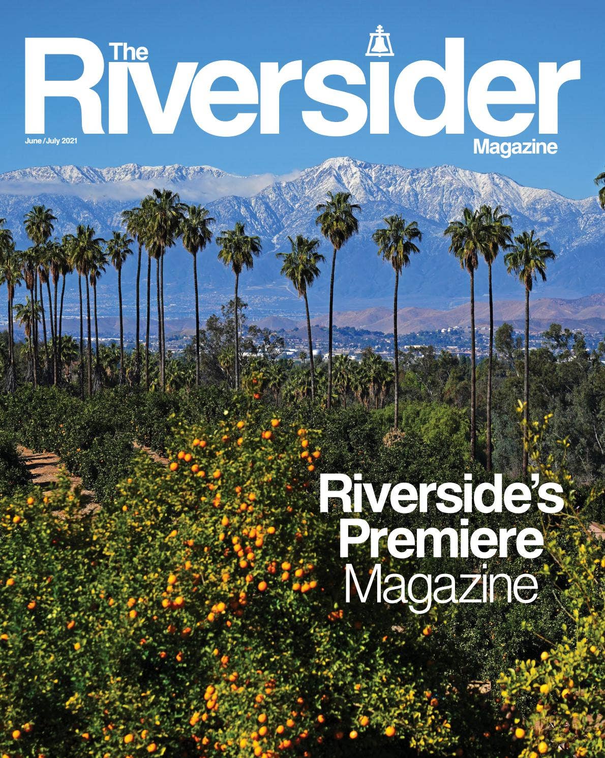 The Riversider Magazine June/July 2021 by Montage Visual Communication ...