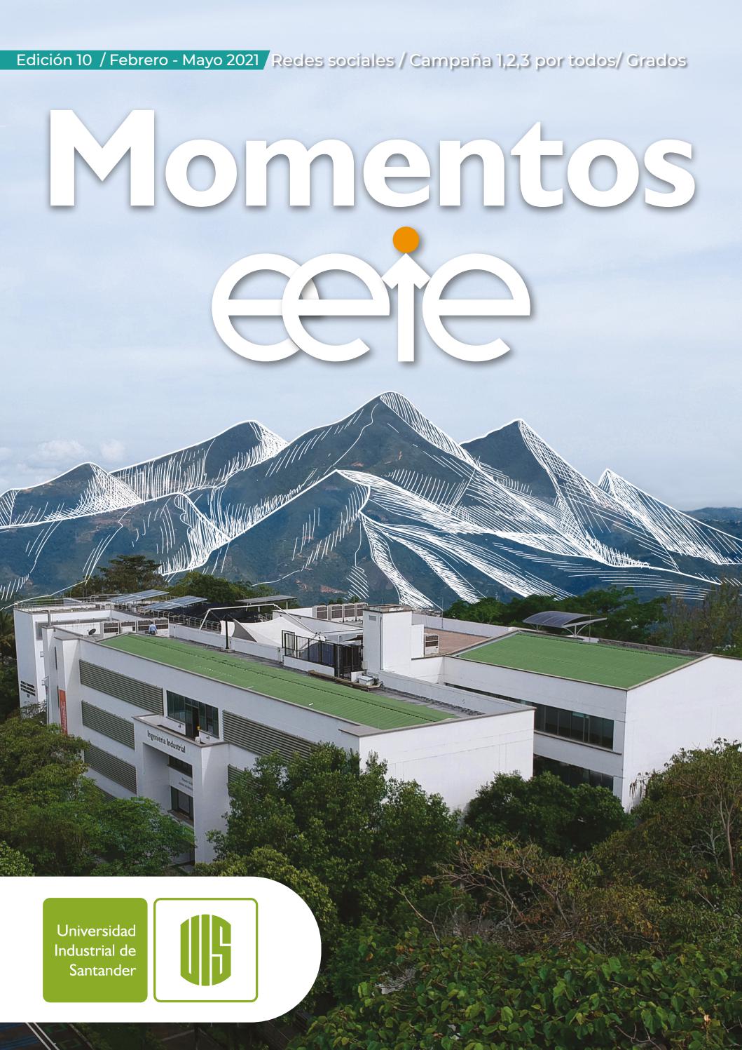 Magazine Momentos EEIE #10 by Escuela de Estudios Industriales y ...