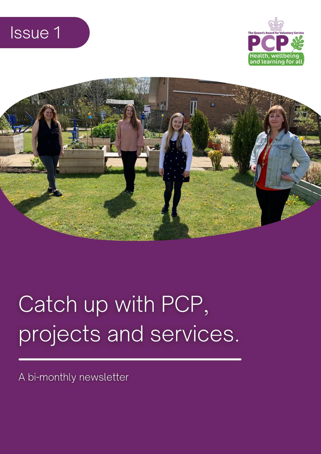 Issue 1 - Catch up with PCP, projects and services by pioneeringcare ...
