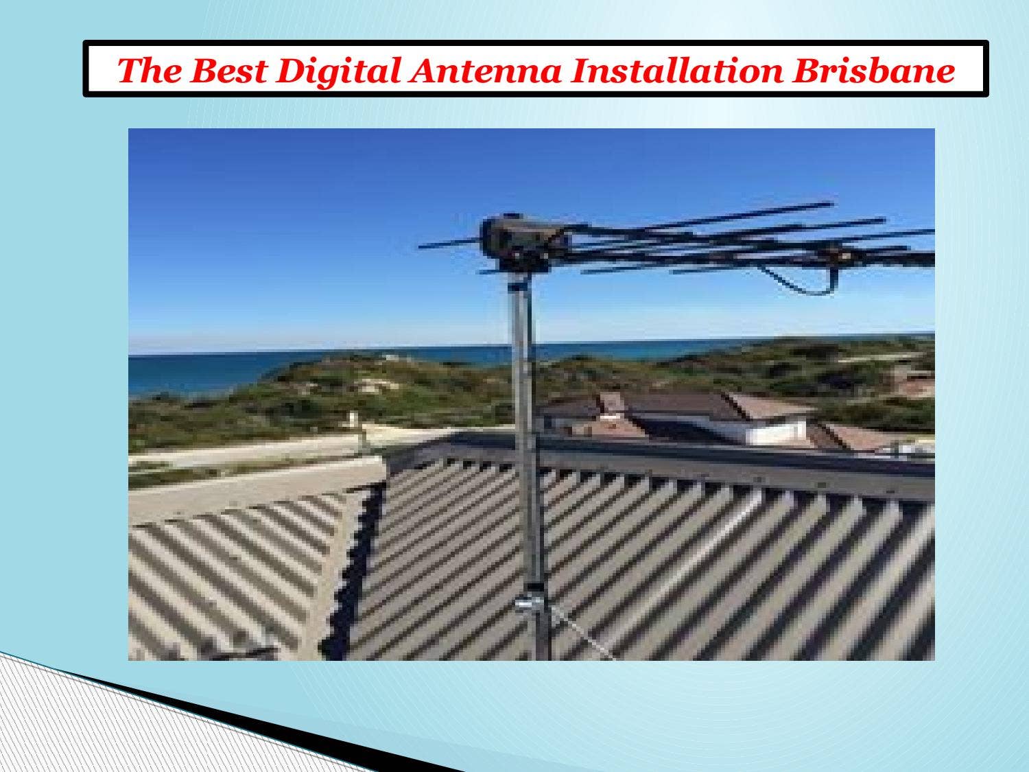 The Best Digital Antenna Installation Brisbane by Jonathan Burfield - Issuu