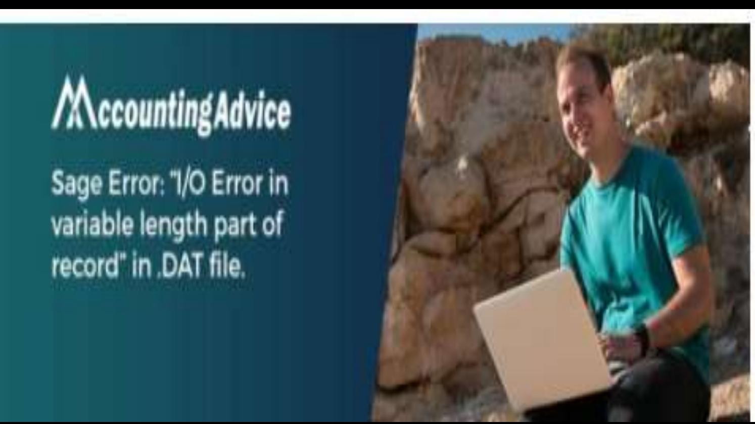 Fixed Sage Error I O Error In Variable Length Part Of Record In Dat Fixed Sage Error I O Error In Variable Length Part Of Record In Dat