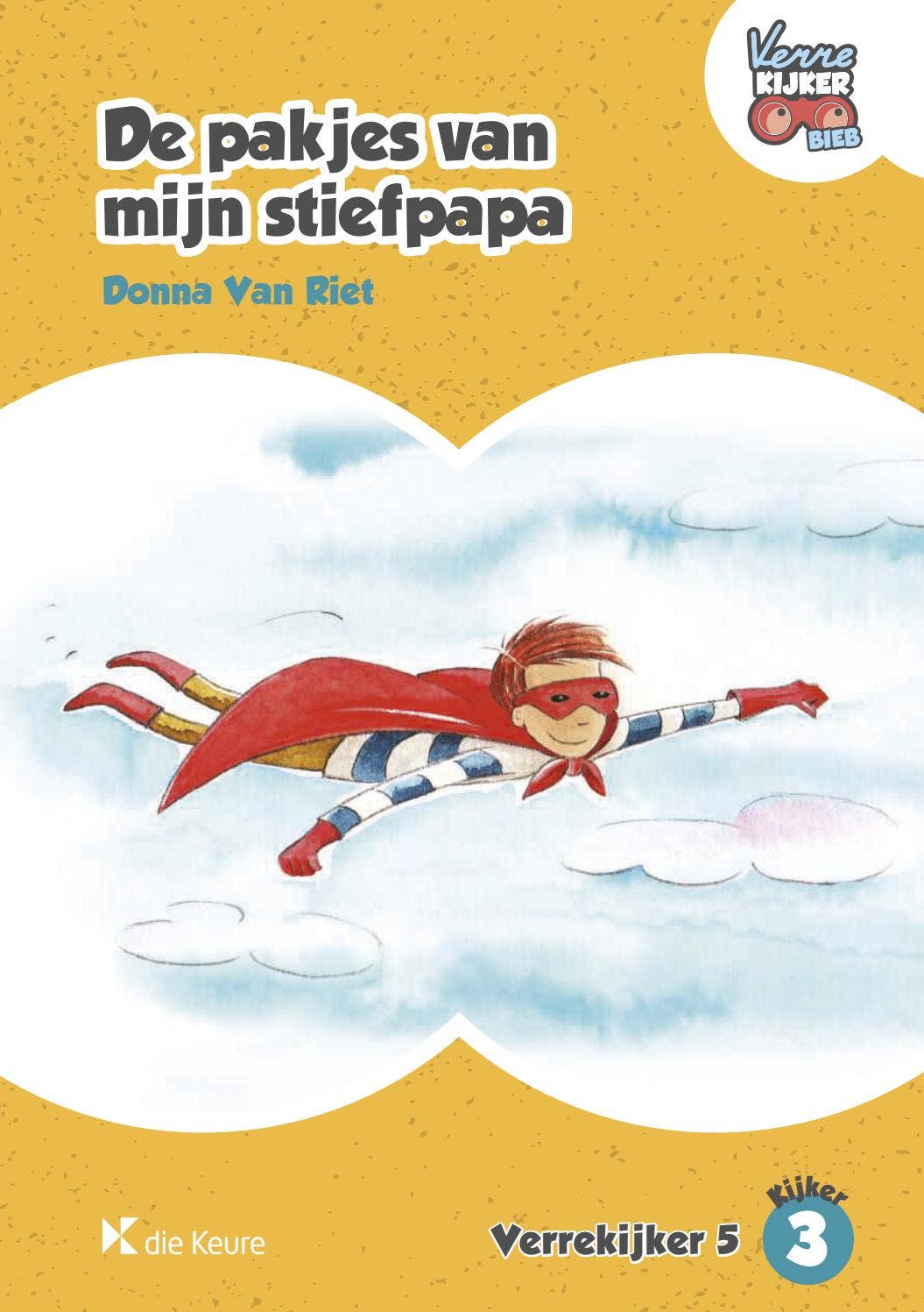 Verrekijkerbieb - 5e leerjaar - Kijker 3 - Thema 5 - N2 - De pakjes van ...