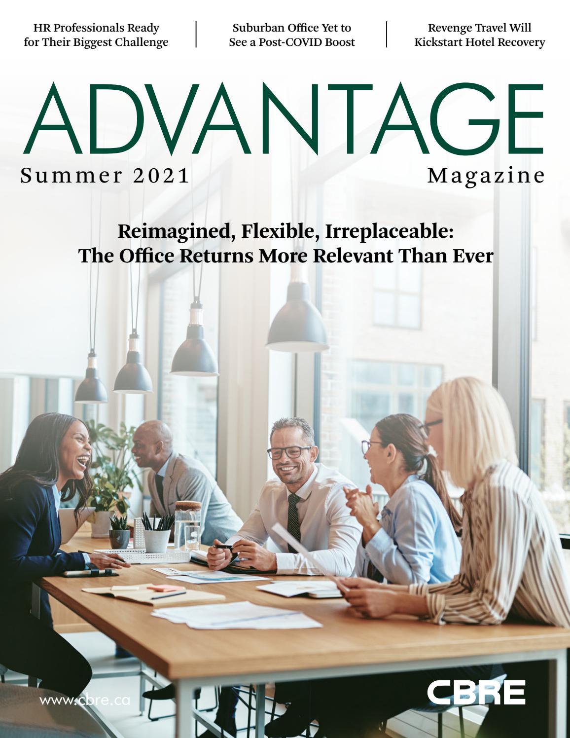 CBRE Canada Advantage Magazine - Summer 2021 by cbrecanada - Issuu