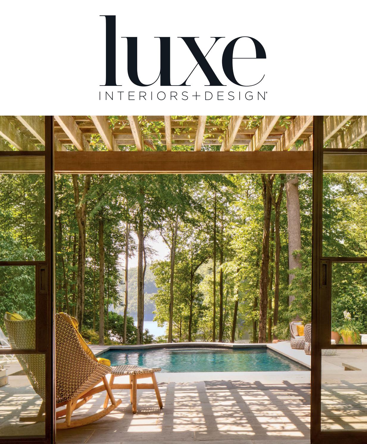 Luxe Magazine - July/August 2021 National by Luxe Interiors + Design ...