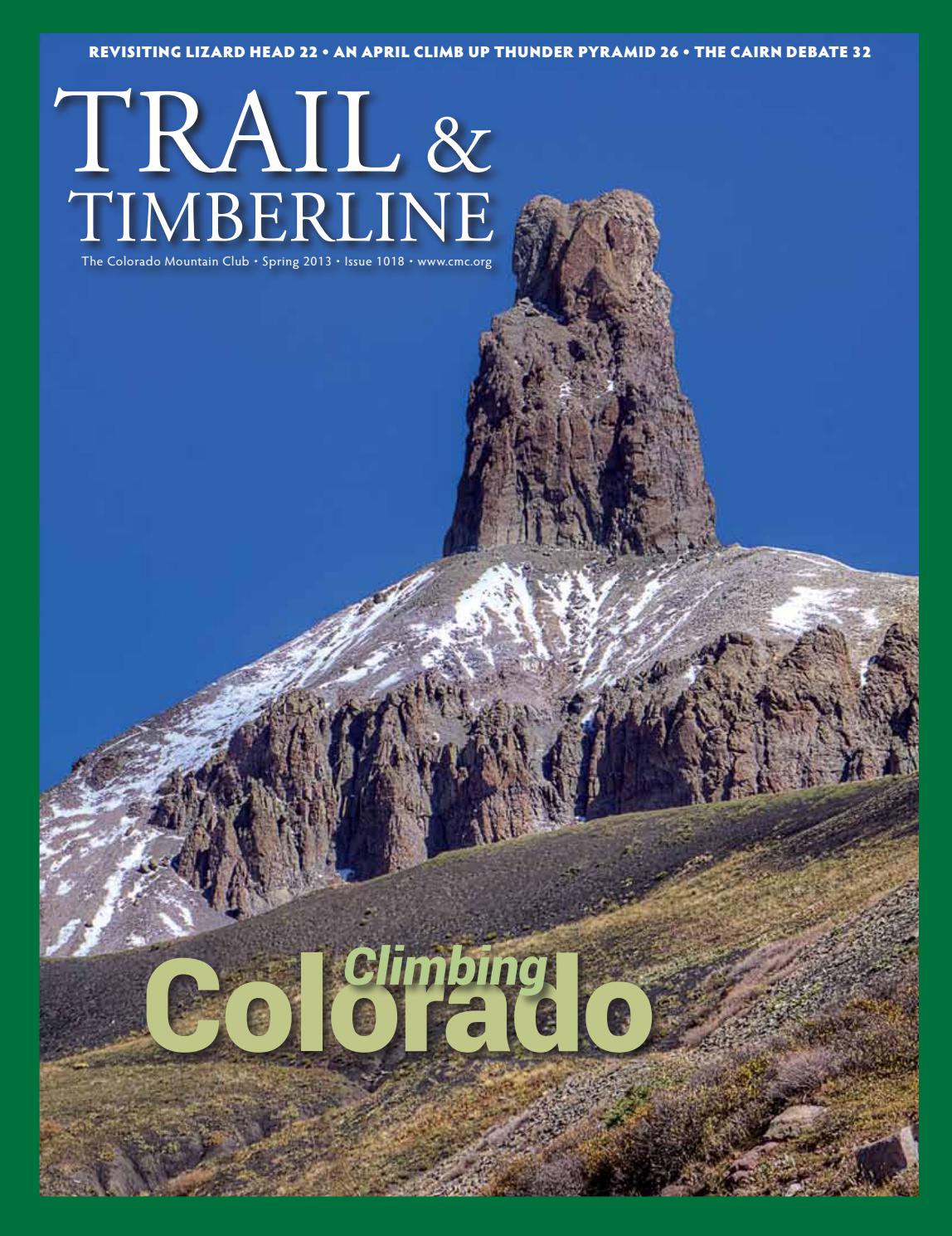 Trail & Timberline #1018 (Spring 2013) by ColoradoMountainClub - Issuu