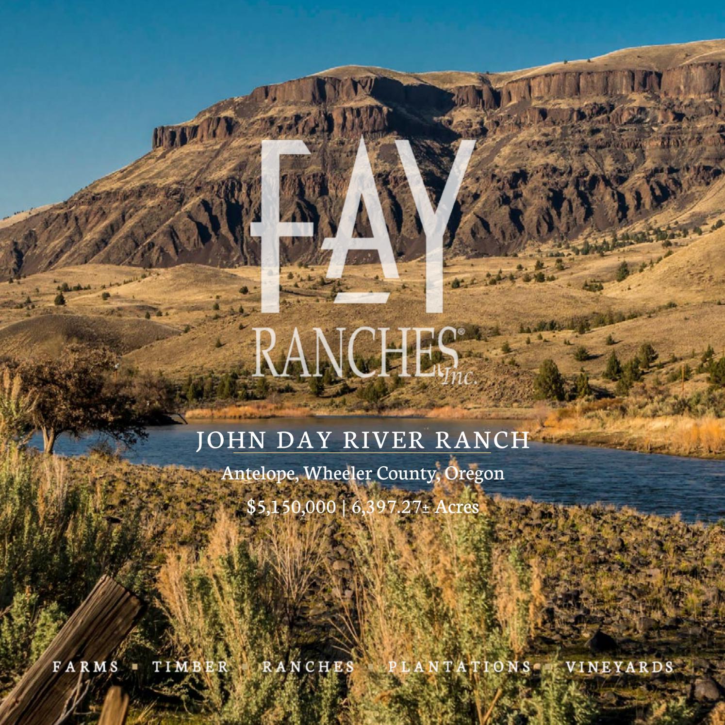 SOLD: John Day River Ranch | Fay Ranches by Fay Ranches - Issuu