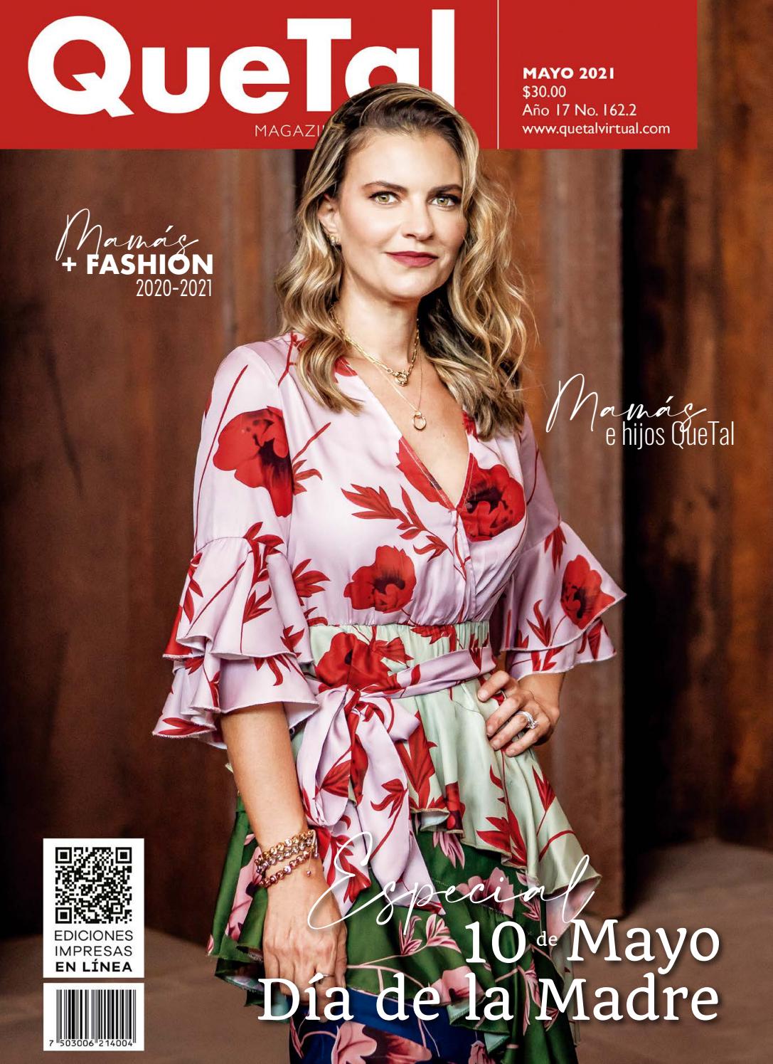ESPECIAL MAYO 2021 by Que Tal Magazine - Issuu