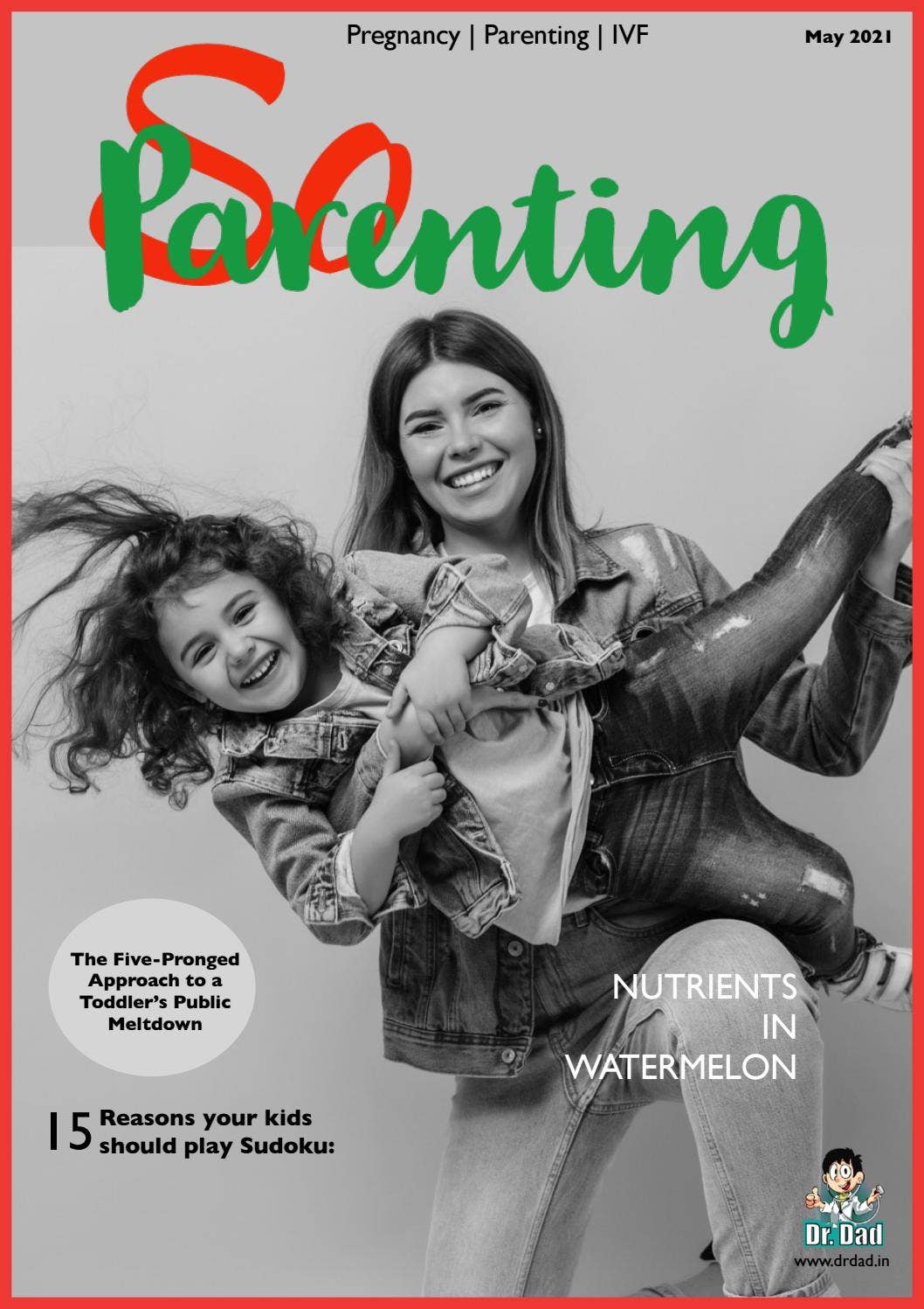 So Parenting By Dr Dad - May 21 by Dr. Dad - Issuu