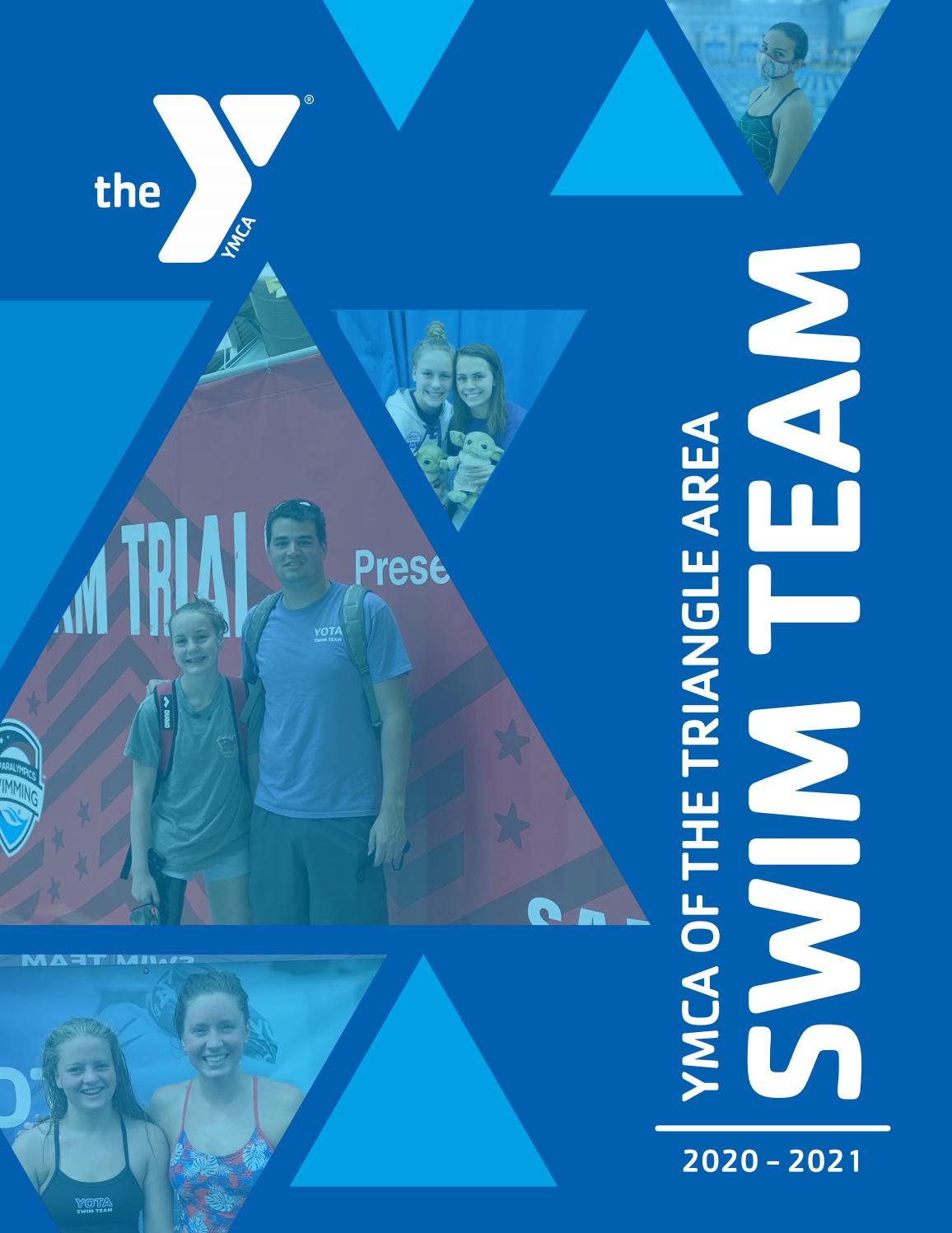 2020-2021 YOTA Swim Team by YMCA of the Triangle Area Swim Team - Issuu