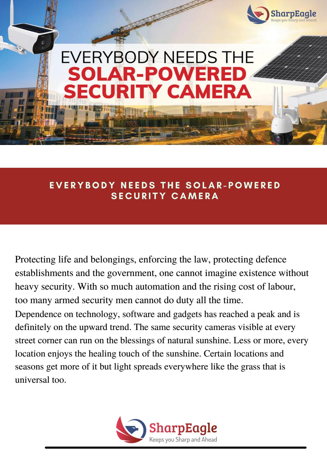 Everybody needs the solar-powered security camera - Sharpeagle.tv by Sharpeagletech - Issuu