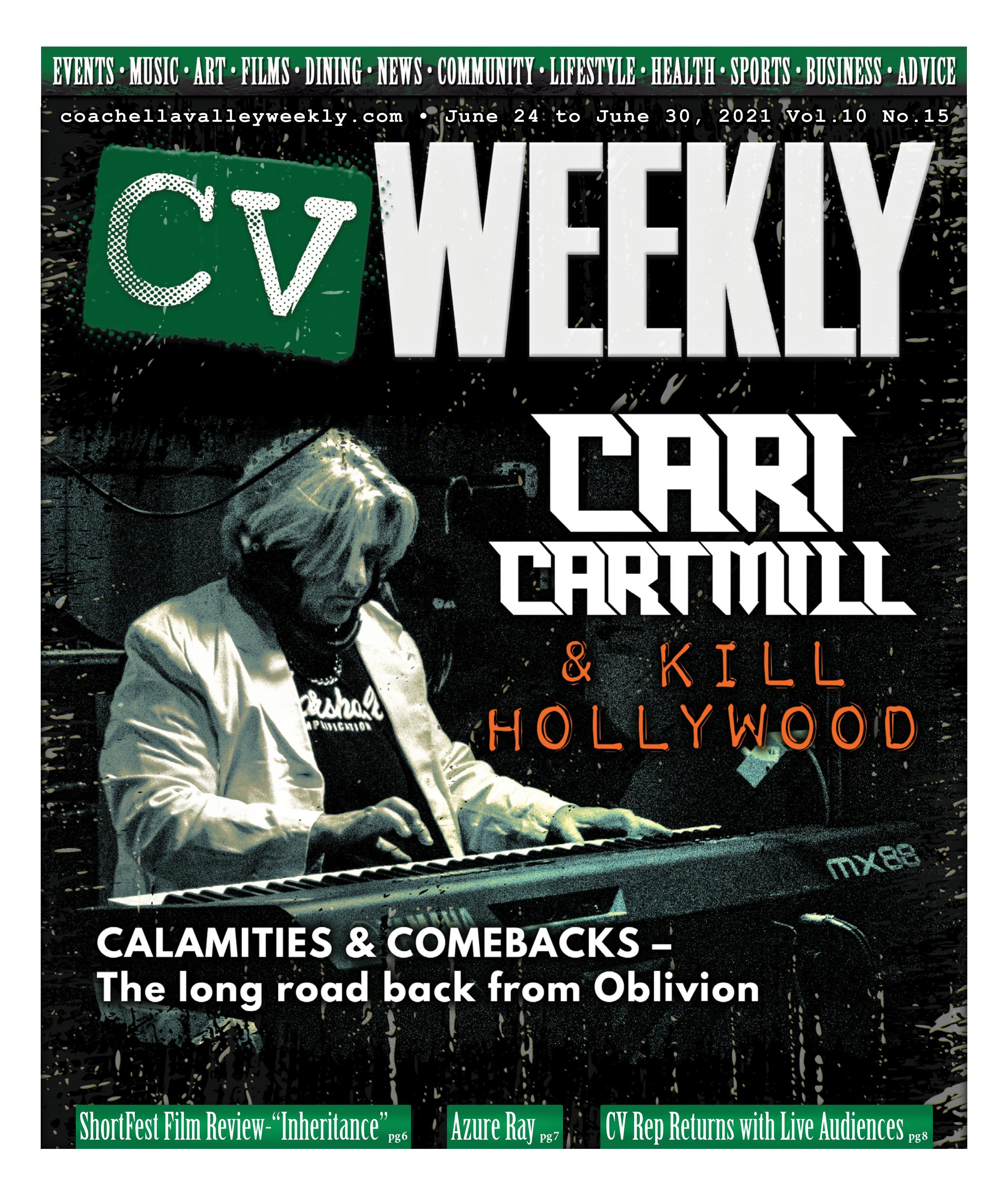 Coachella Valley Weekly - June 24 to June 30, 2021 Vol. 10 No. 15 by CV ...