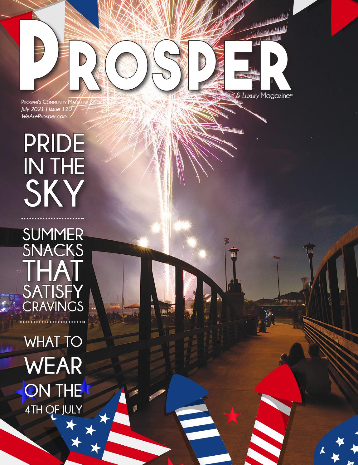 PROSPER - Life & Luxury Magazine | July 2021 by Cedarbrook Media Group ...