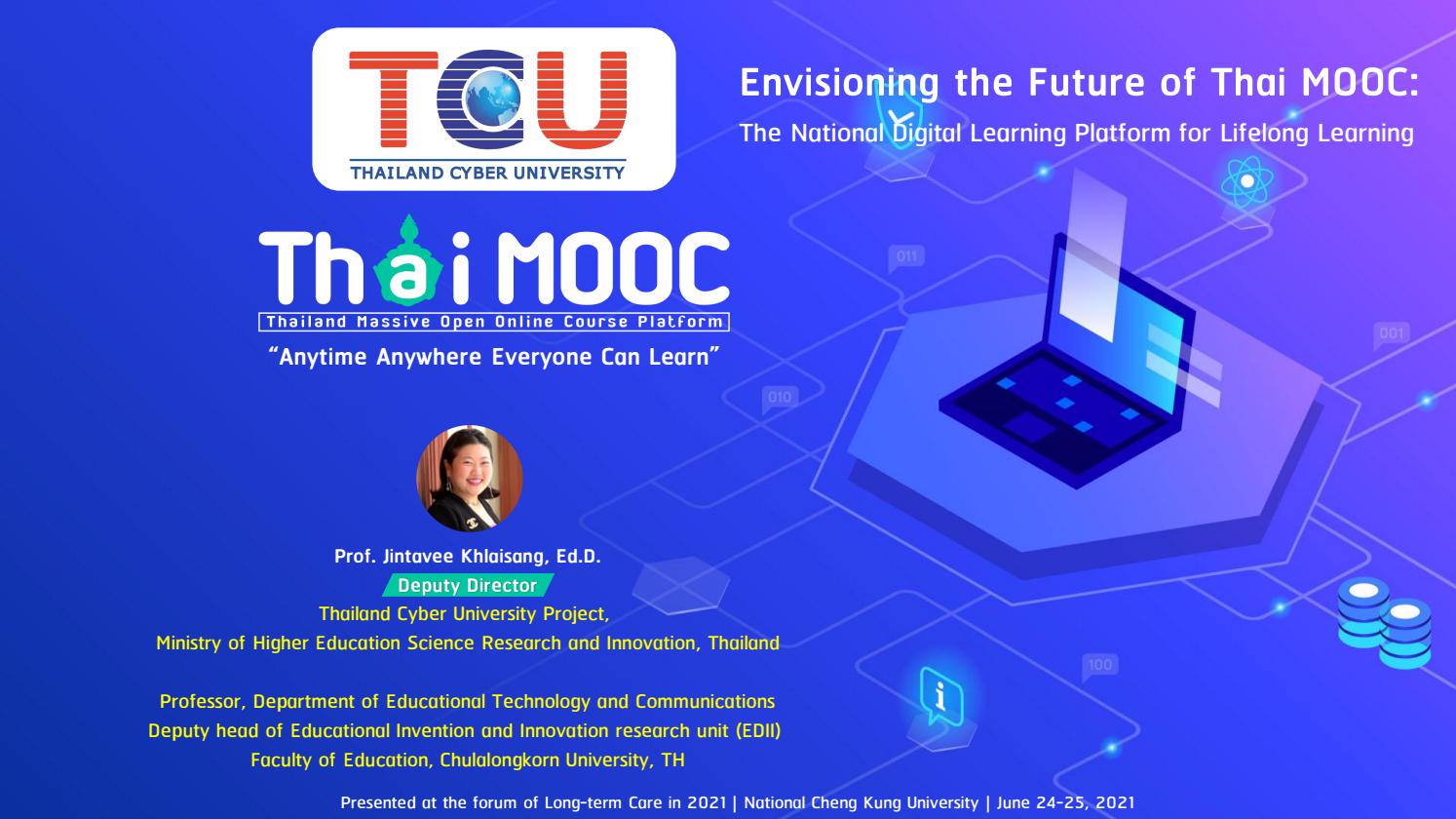 Envisioning the Future of Thai MOOC: The National Digital Learning Platform for Lifelong ...