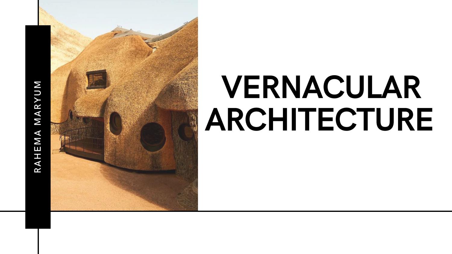 Vernacular Architecture By Rahema Maryum Issuu