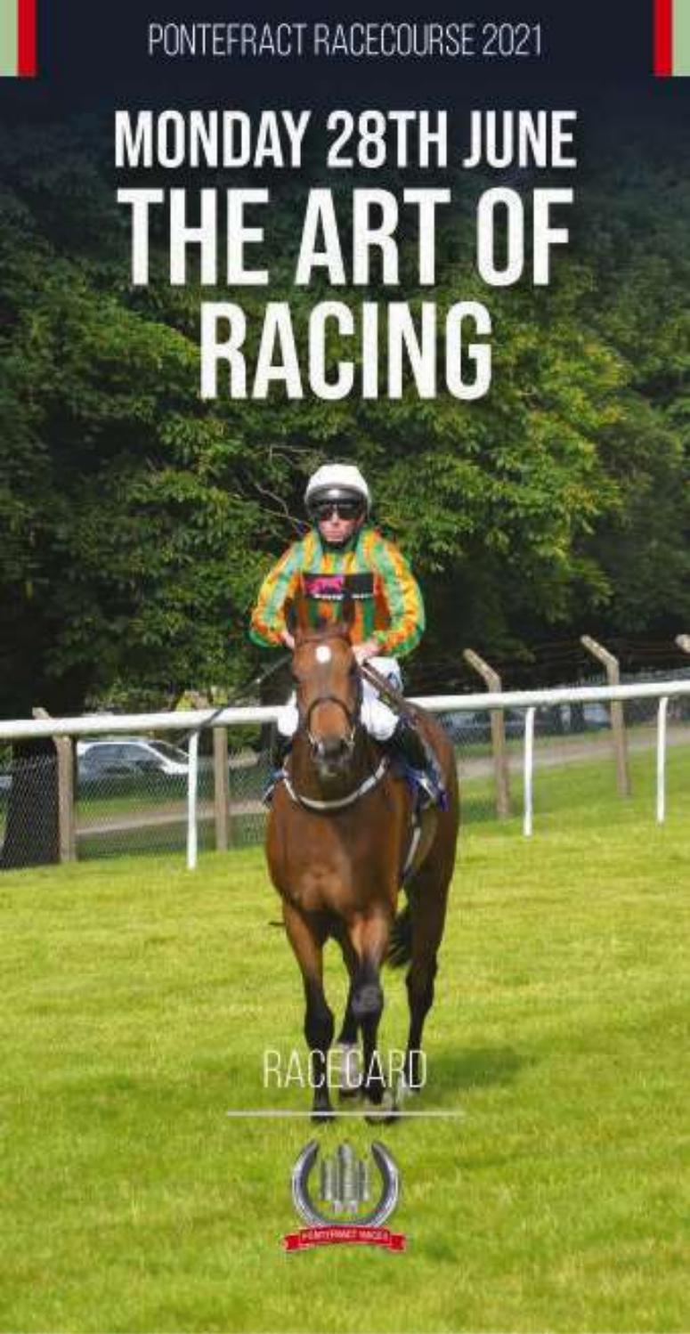 Pontefract Racecard - Monday 28 June - The Art of Racing by Weatherbys ...