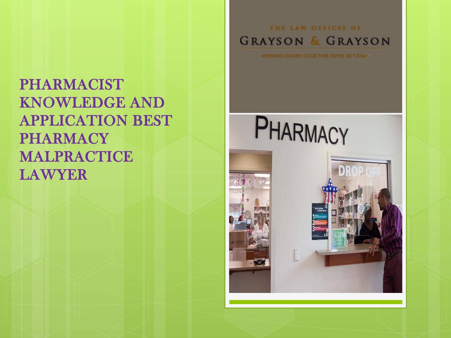 PHARMACIST KNOWLEDGE AND APPLICATION BEST PHARMACY MALPRACTICE LAWYER ...