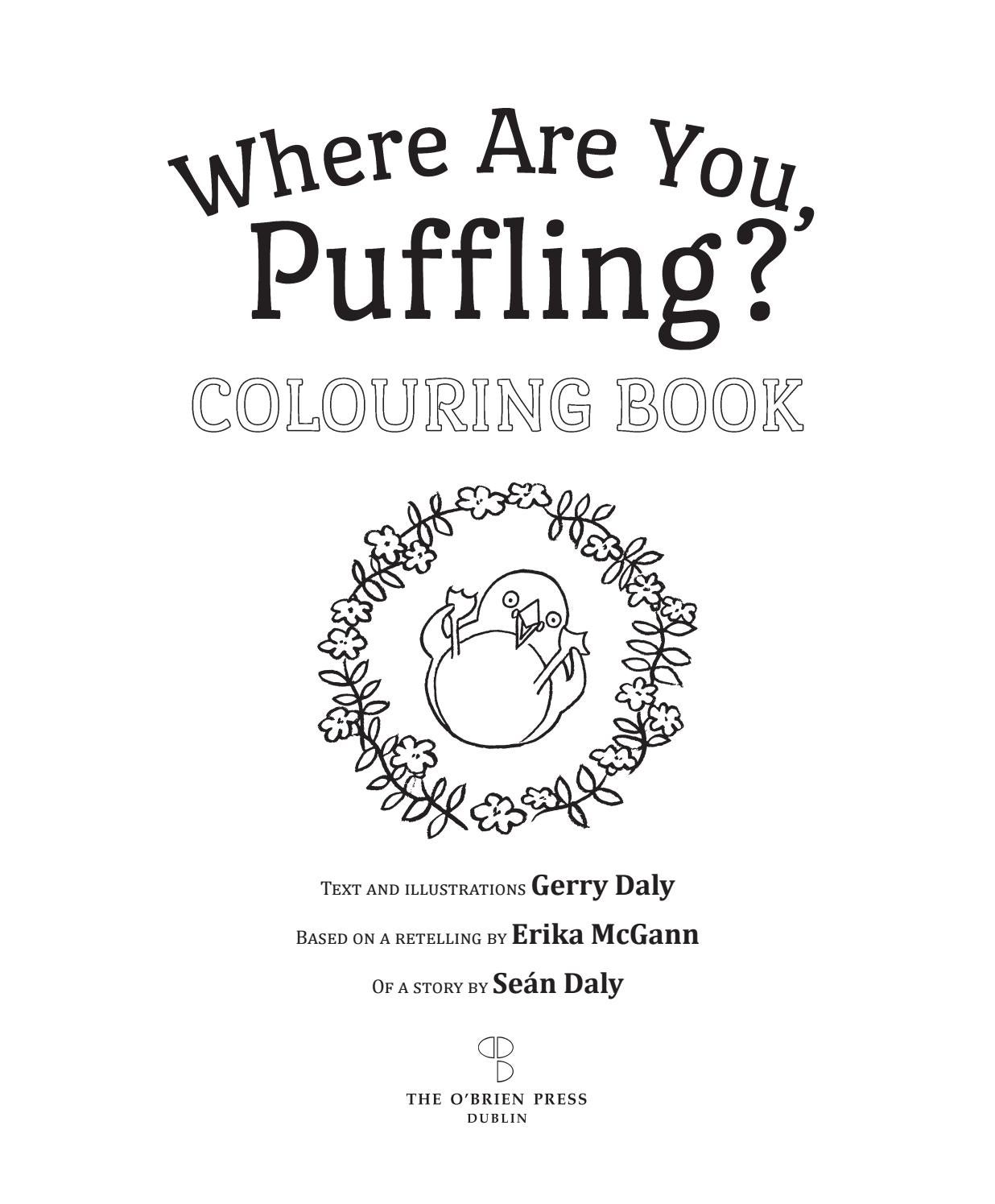 Where Are You, Puffling? Colouring Book by The O'Brien Press Ltd - Issuu