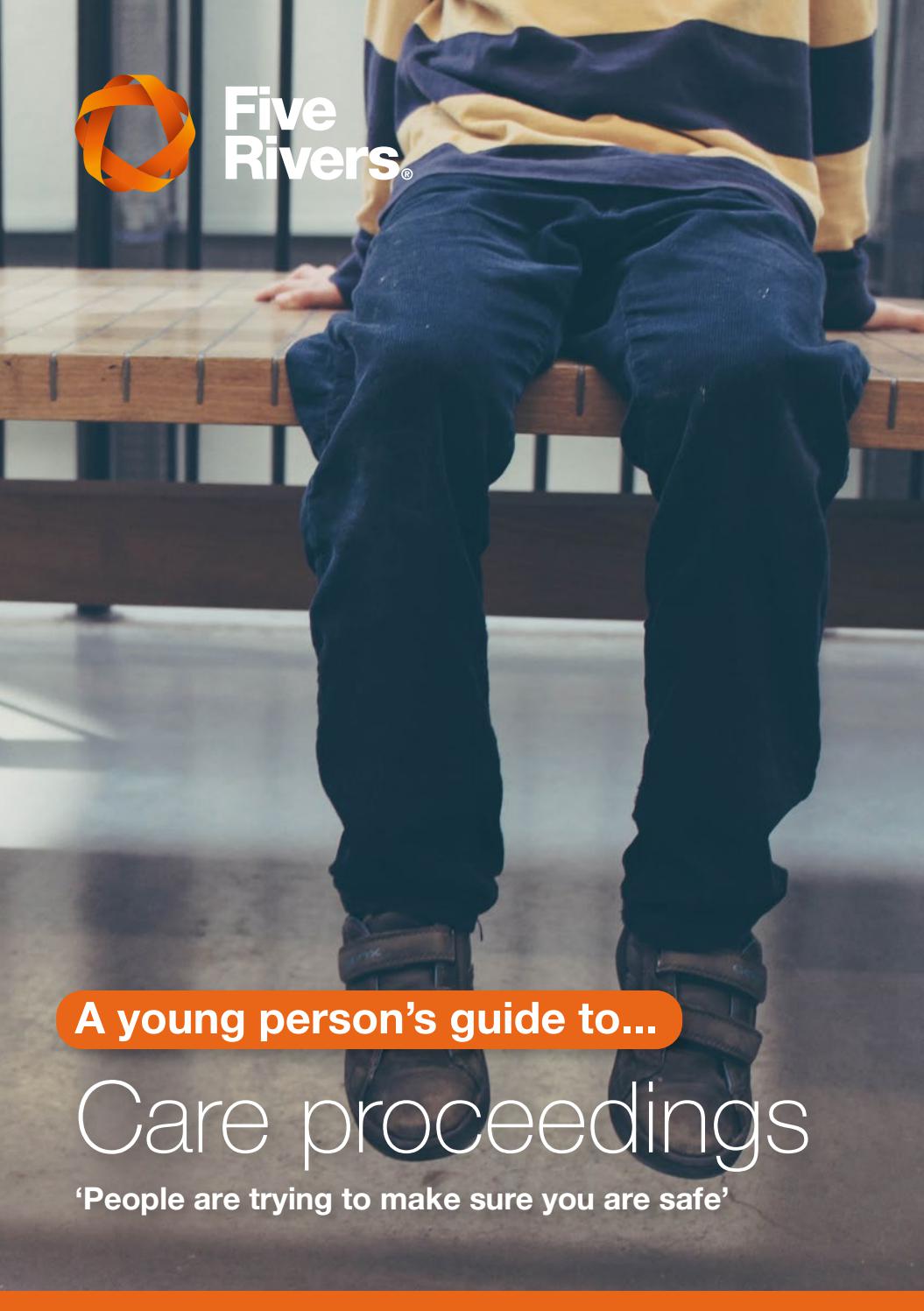 Guide to Care Proceedings by The Five Rivers Child Care family - Issuu