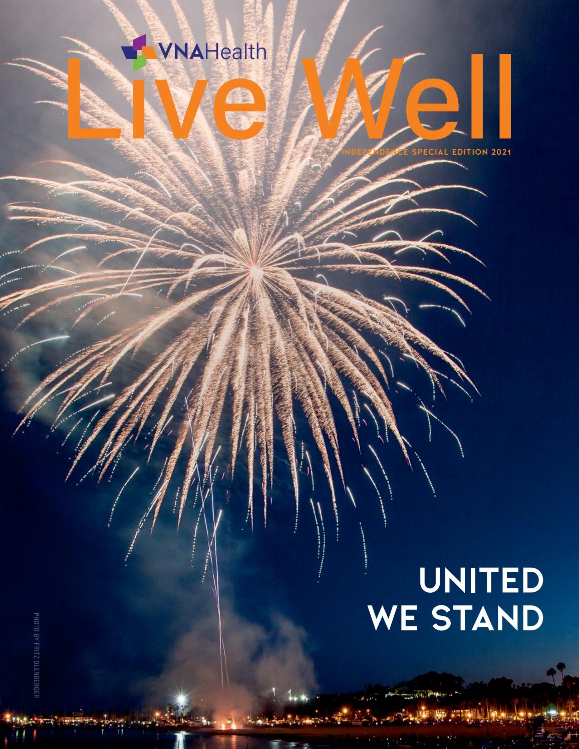 VNA Health Live Well Magazine - 2021 Independence Edition by VNA Health ...