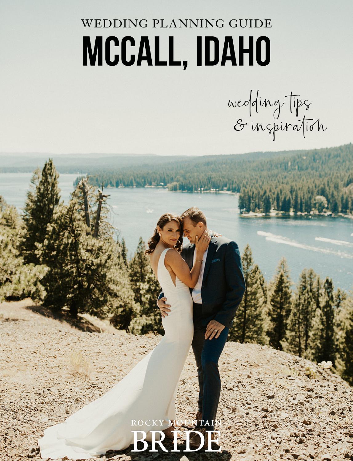 McCall Wedding Guide 2020 by Rocky Mountain Bride Magazine - Issuu