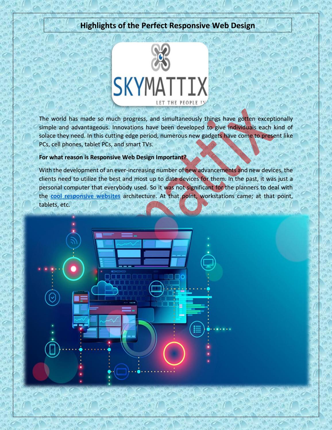 Highlights of the Perfect Responsive Web Design by SkyMattix - Issuu