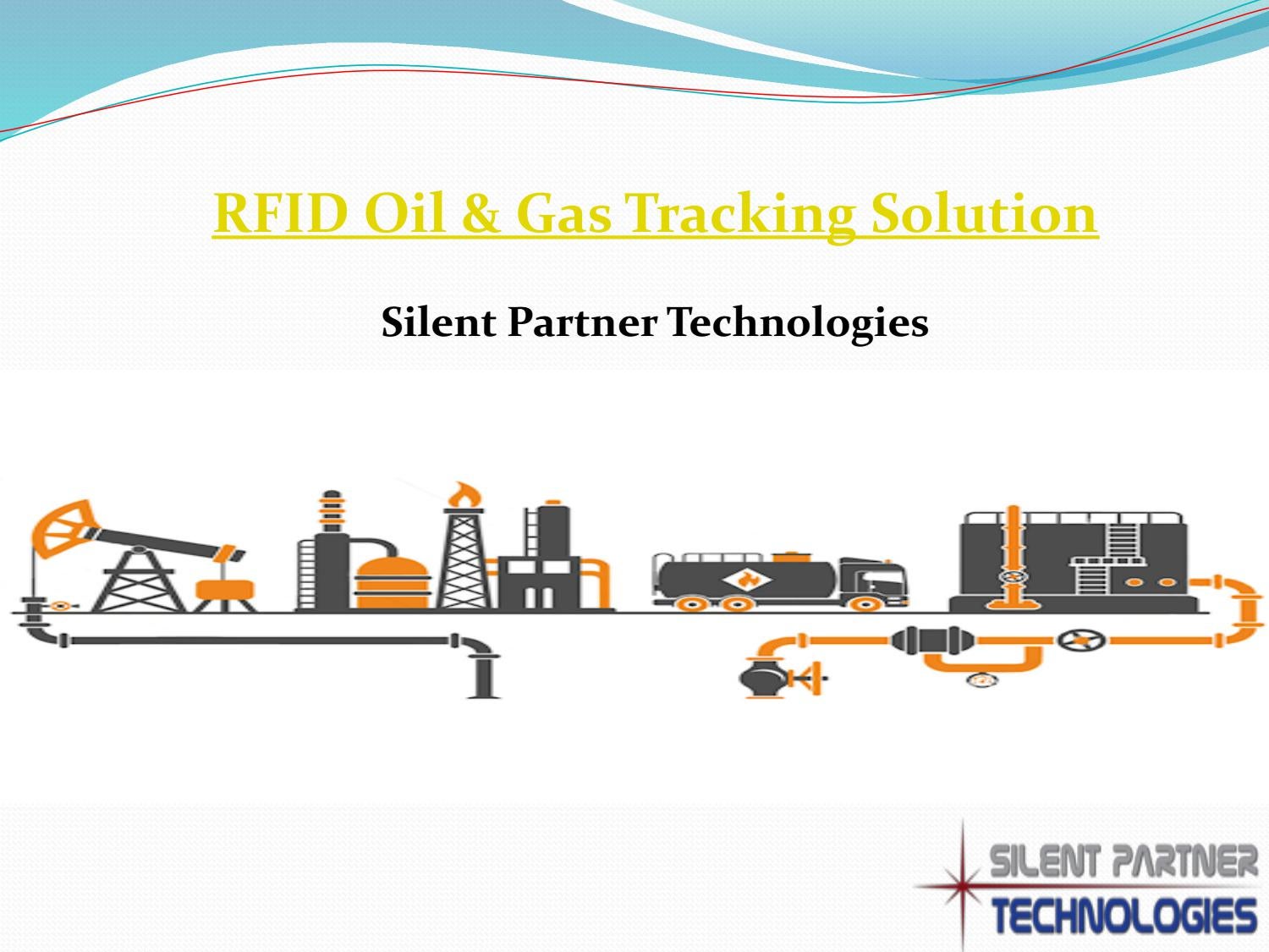RFID Oil & Gas Tracking Solution - Silent Partner Technologies by ...