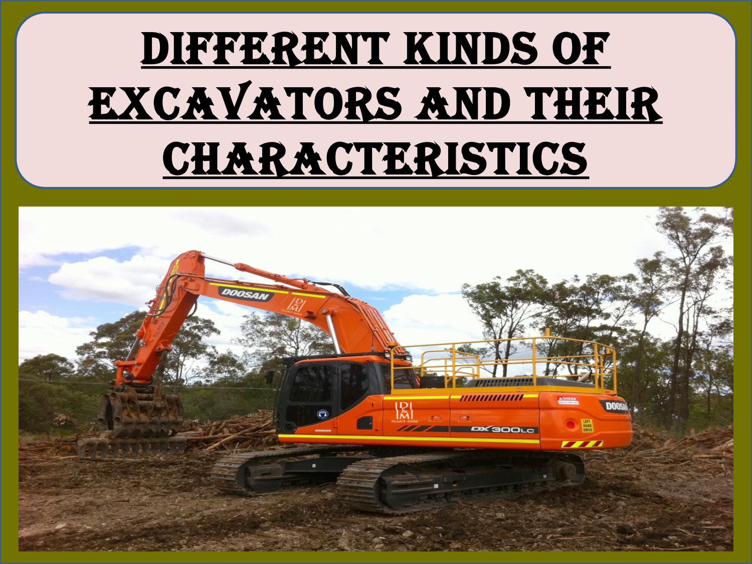 Different Kinds of Excavators and Their Characteristics by jamesworn ...