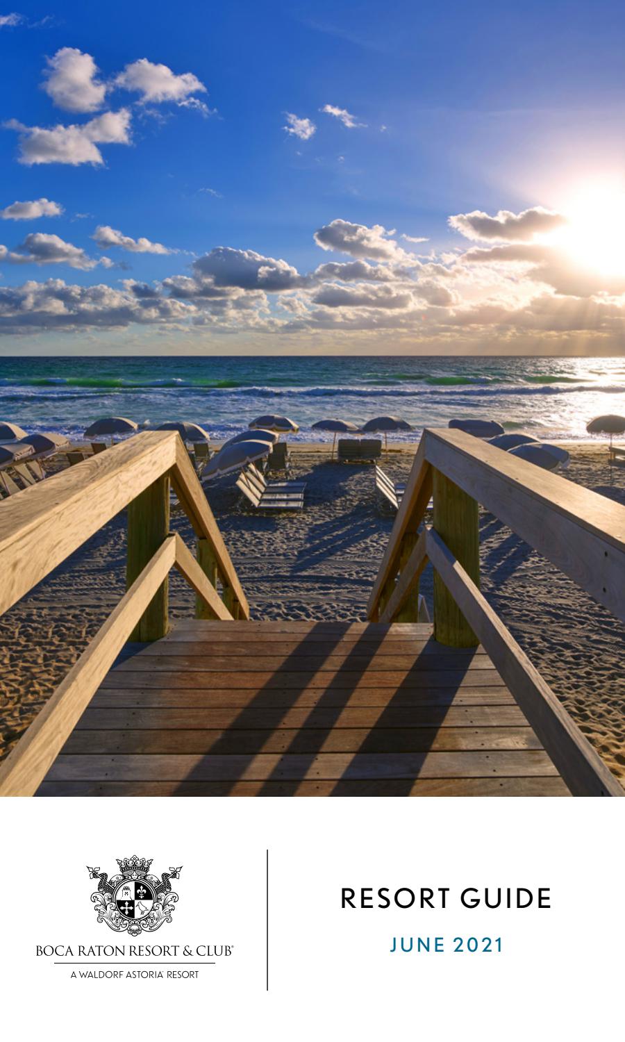 June 2021 Resort Guide by thebocaraton - Issuu