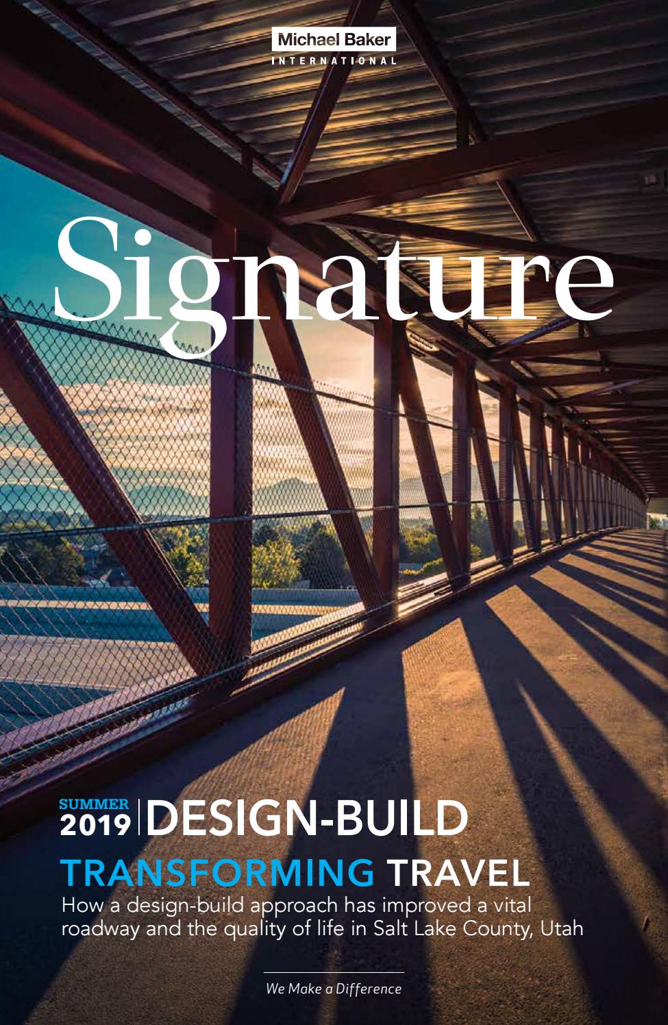 Signature | Summer 2019 by Michael Baker International | Signature - Issuu