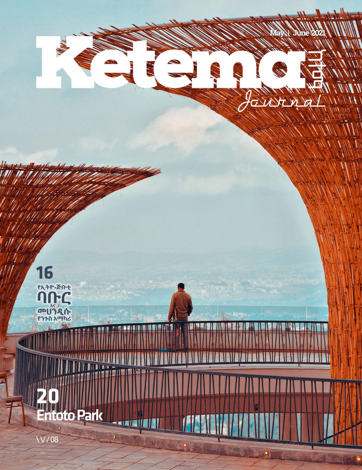 Ketema Journal MAY_JUN_2021 by Ketema Journal - Issuu