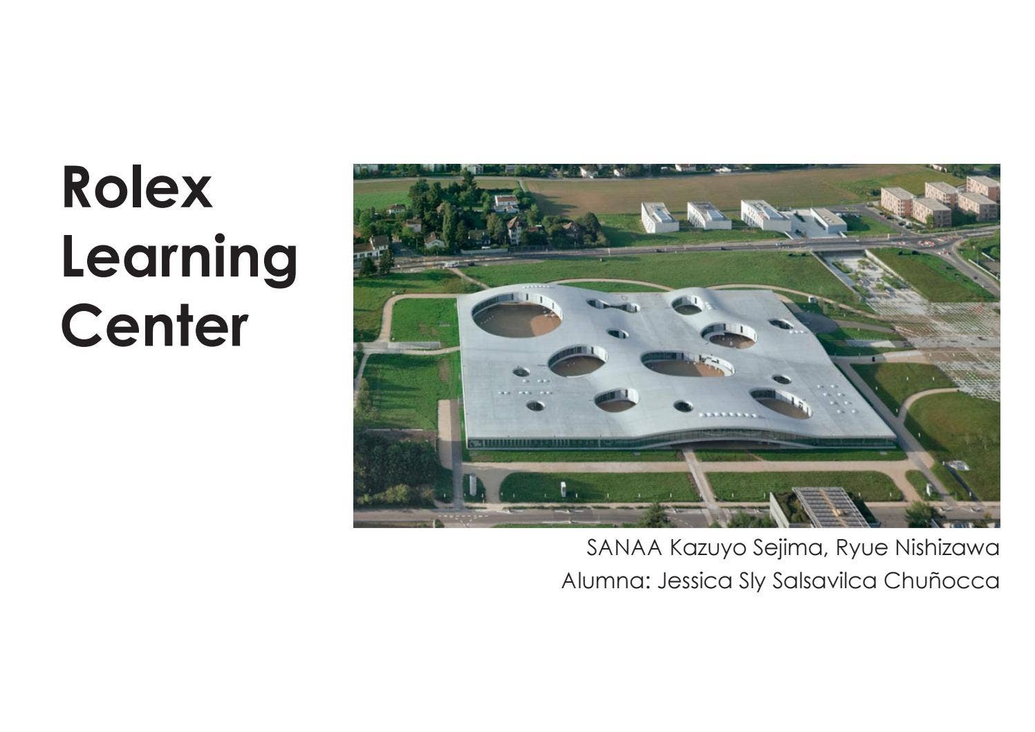 Rolex Learning Center - Construcción by Jessica Sly - Issuu