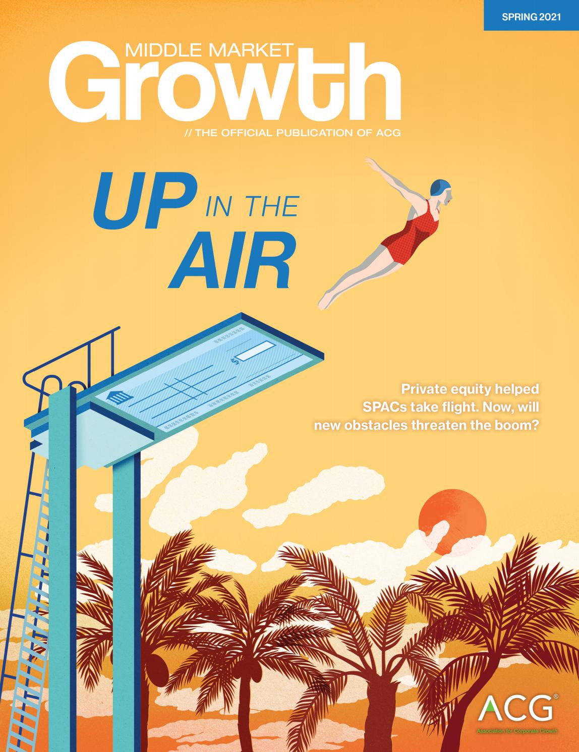 Middle Market Growth - Spring 2021 by Association for Corporate Growth ...