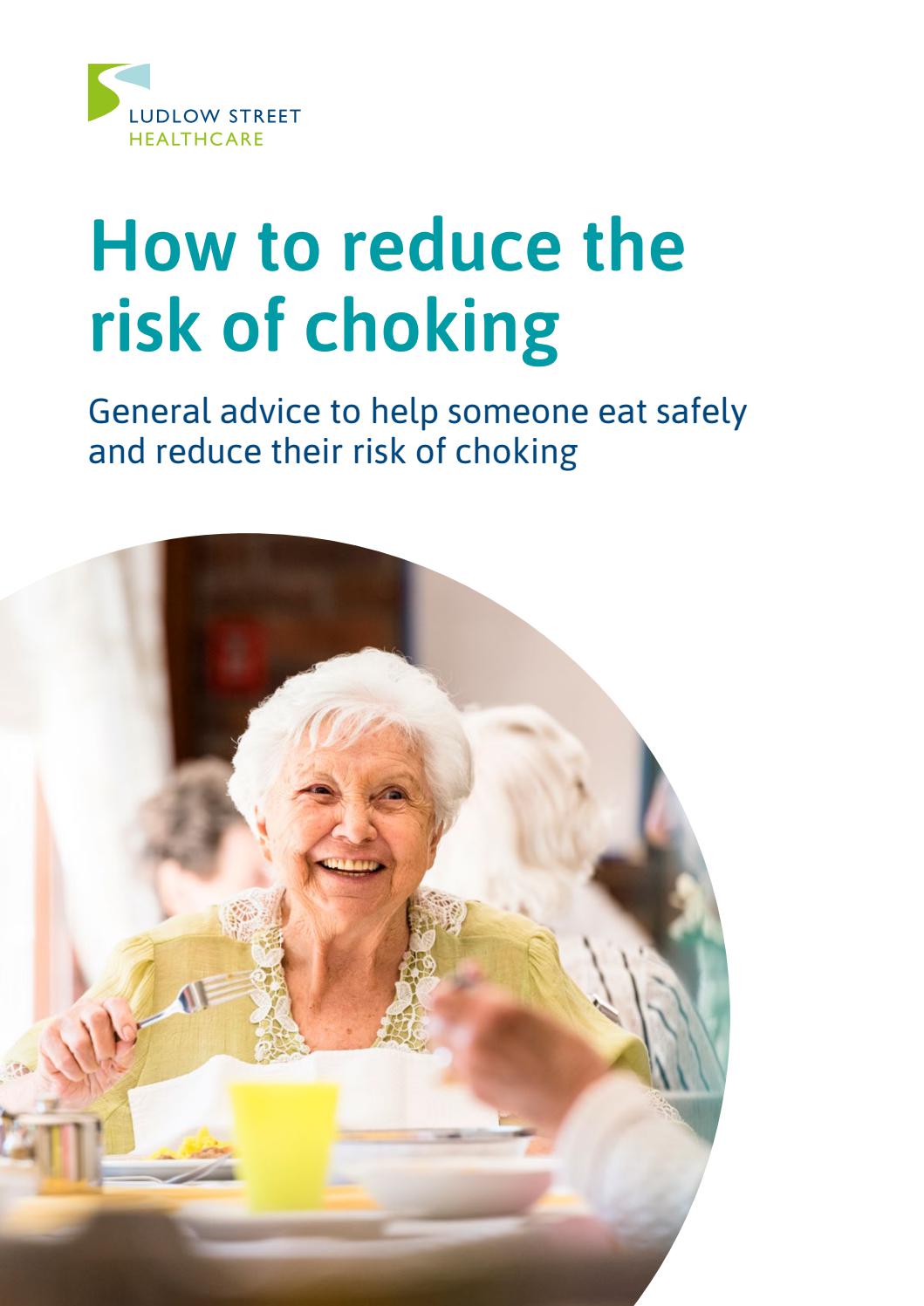 How to Reduce the Risk of Choking by Ludlow Street Healthcare - Issuu