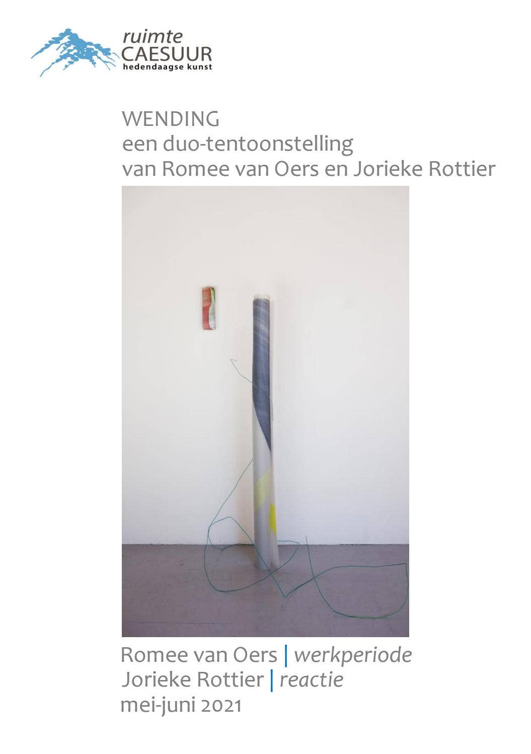 21 | ruimteCAESUUR | Romee van Oers & Jorieke Rottier by Hans Overvliet ...