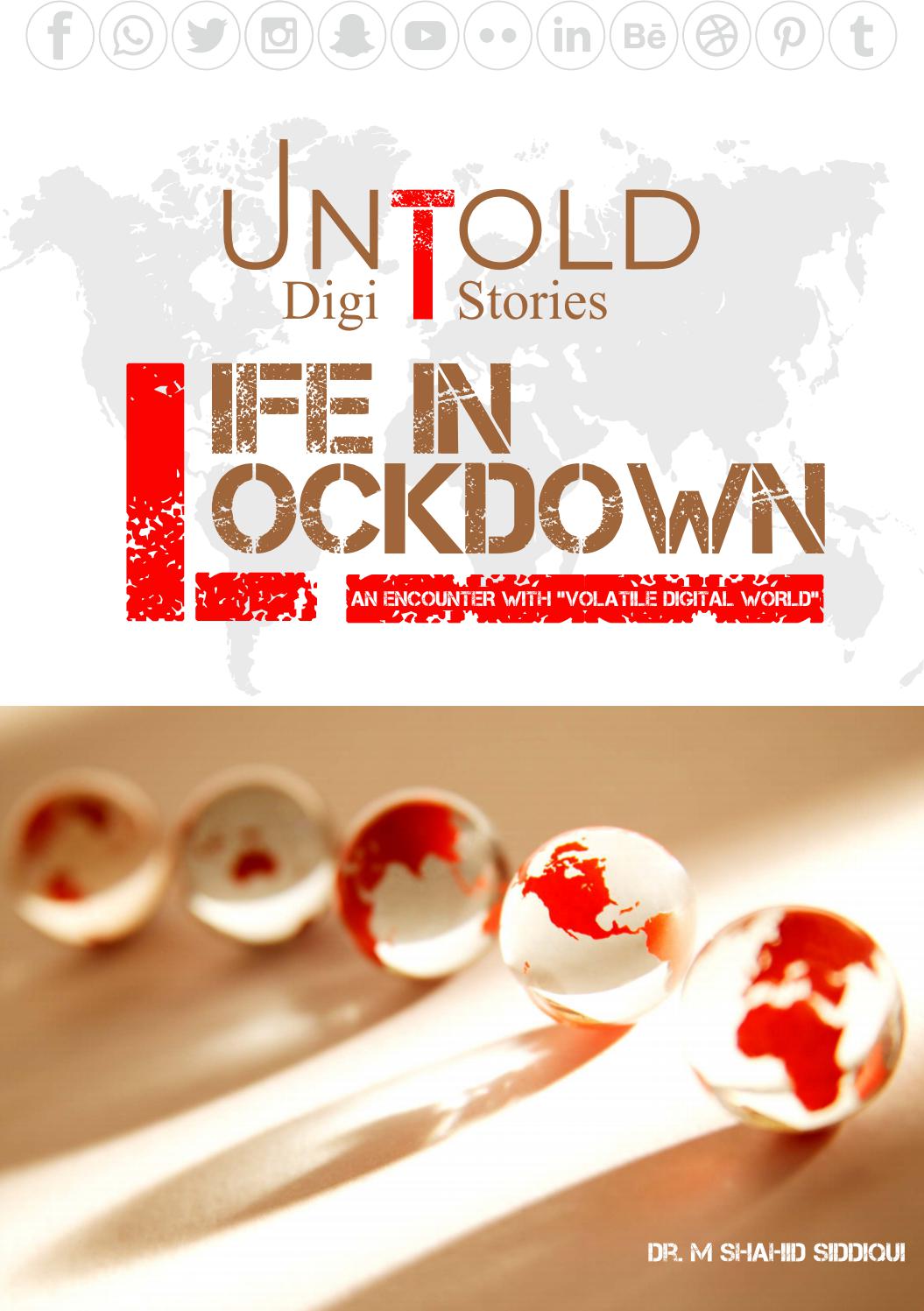 Untold Digi-Story: Life In Lockdown (An encounter with volatile digital ...