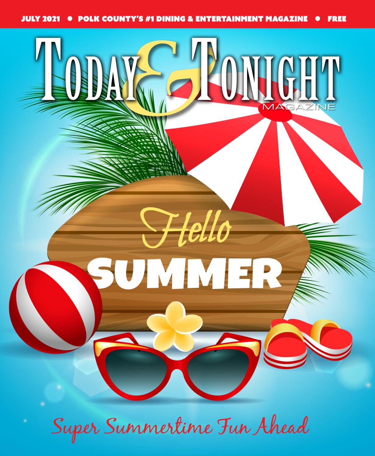 Today & Tonight Magazine July 2021 by Today & Tonight Magazine - Issuu