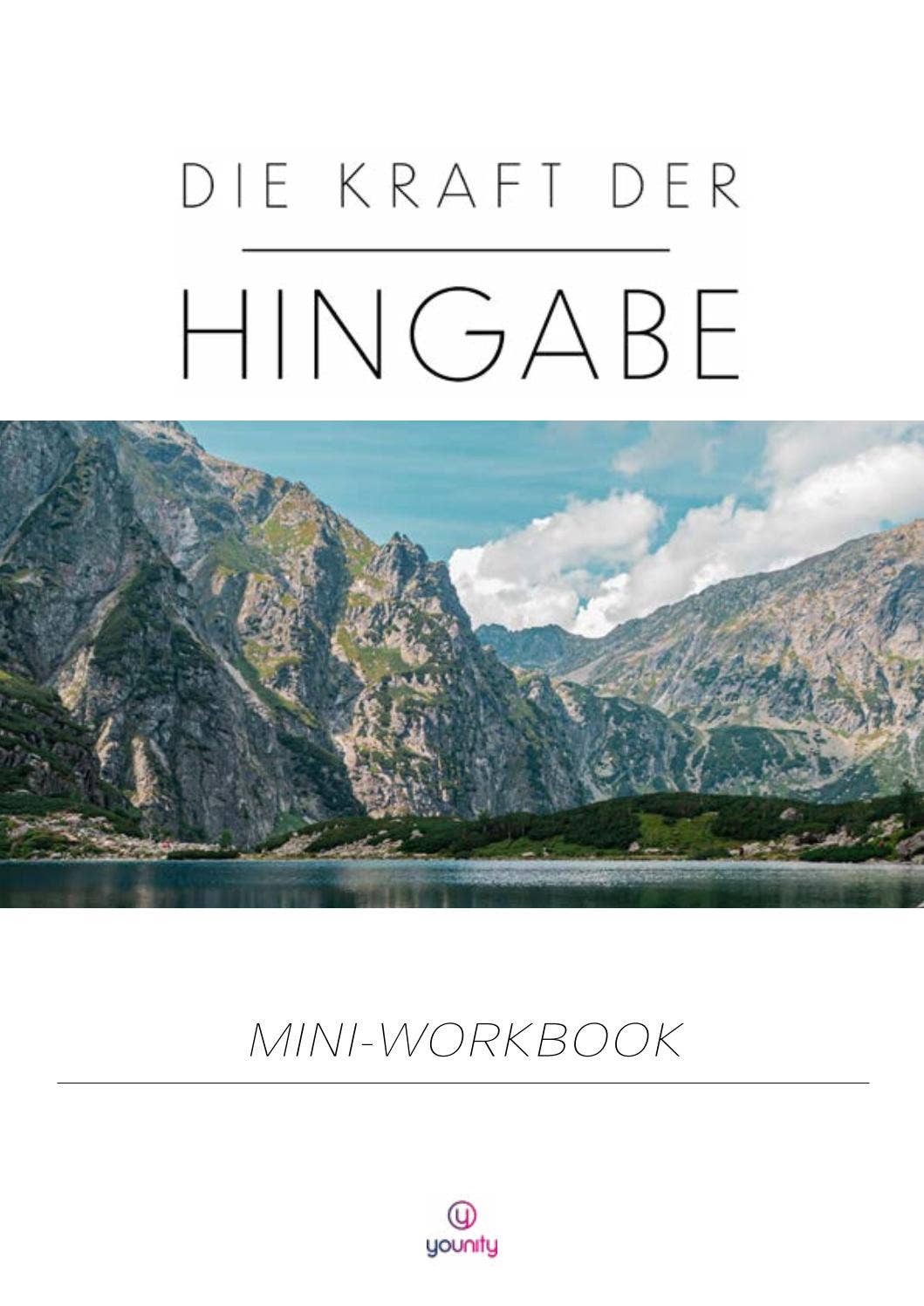 Die Kraft der Hingabe mit Michael Singer - Mini Workbook by younity - Issuu
