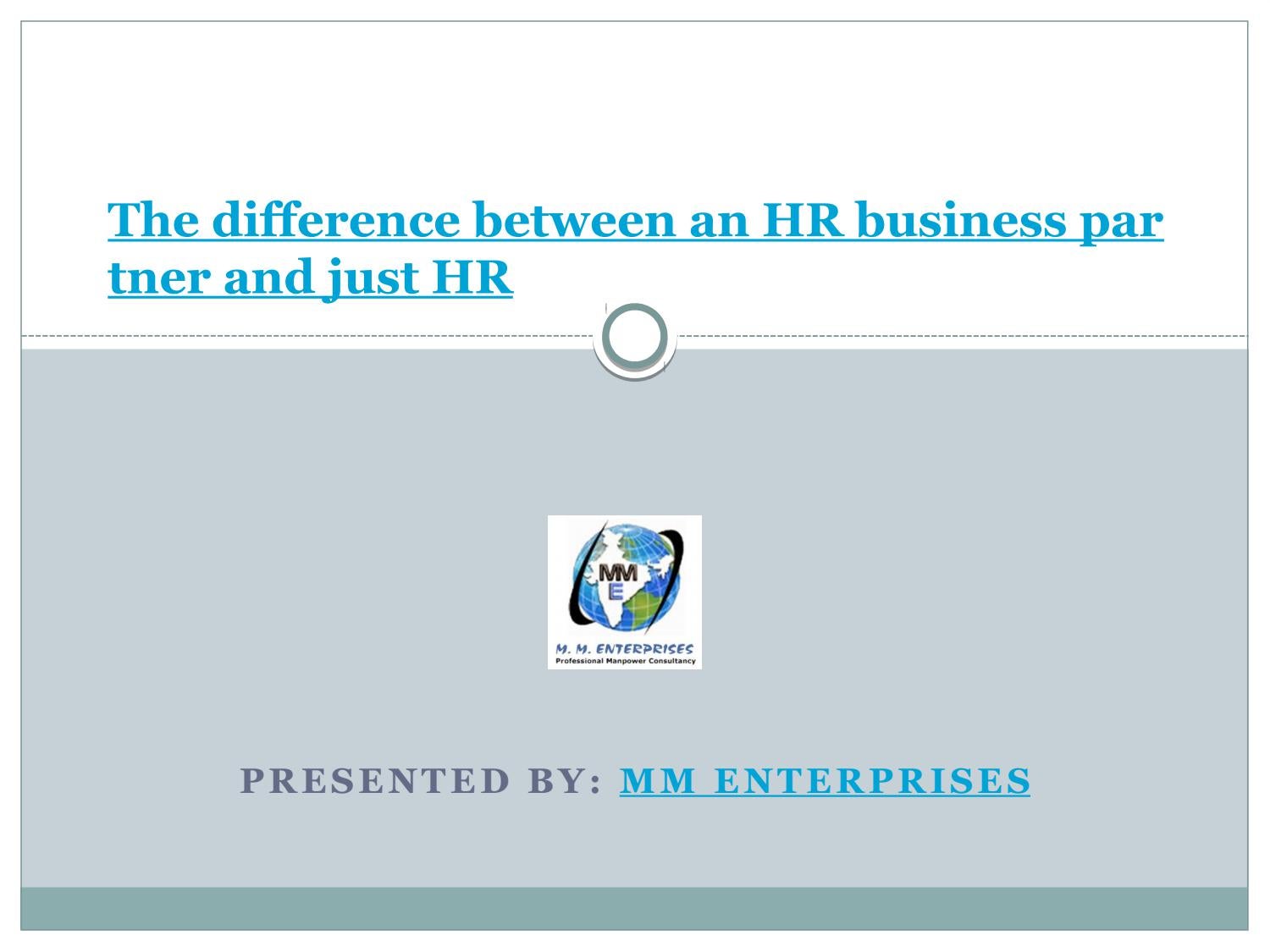 The difference between an HR business partner and just HR by ...