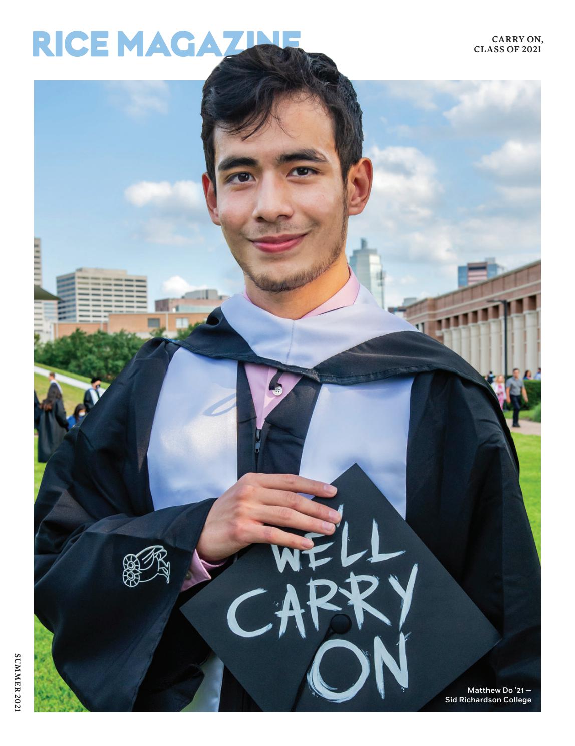 Rice Magazine | Summer 2021 by Rice University - Issuu
