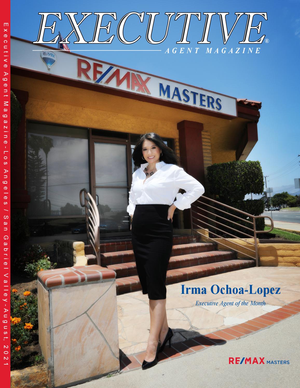 IRMA OCHOA-LOPEZ - EXECUTIVE AGENT MAGAZINE by Executive Agent Magazine - Issuu