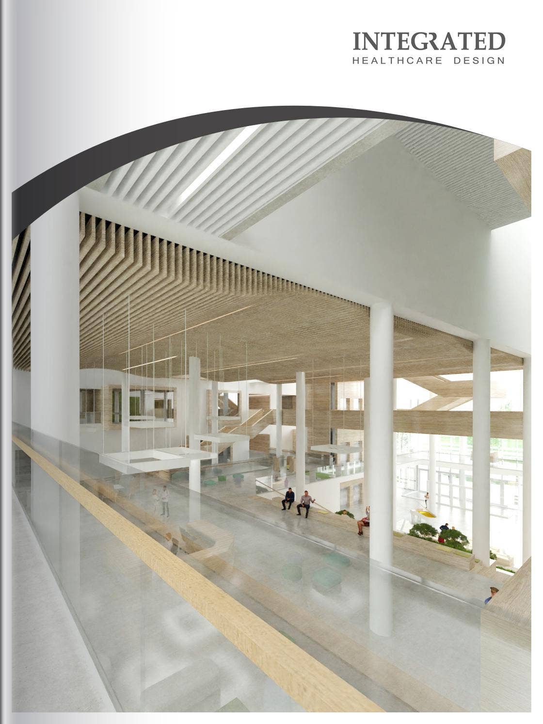 Integrated Healthcare Design by Outlook Publishing - Issuu