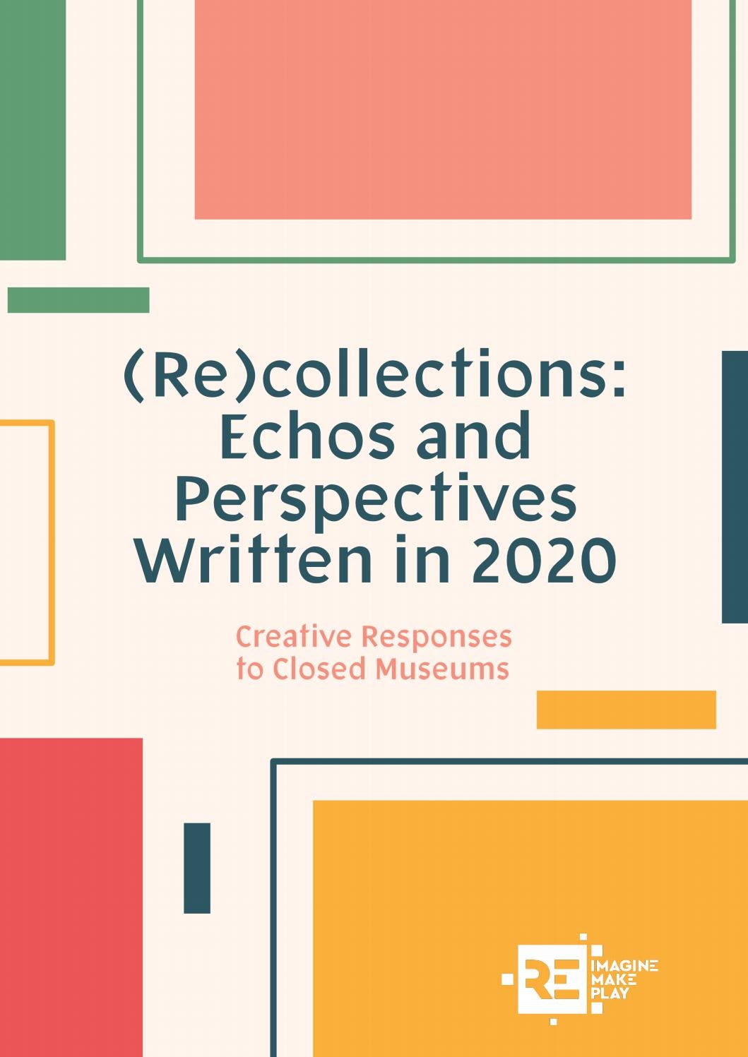 (Re)collections: Echos and Perspectives Written in 2020 by Nerve Centre - Issuu