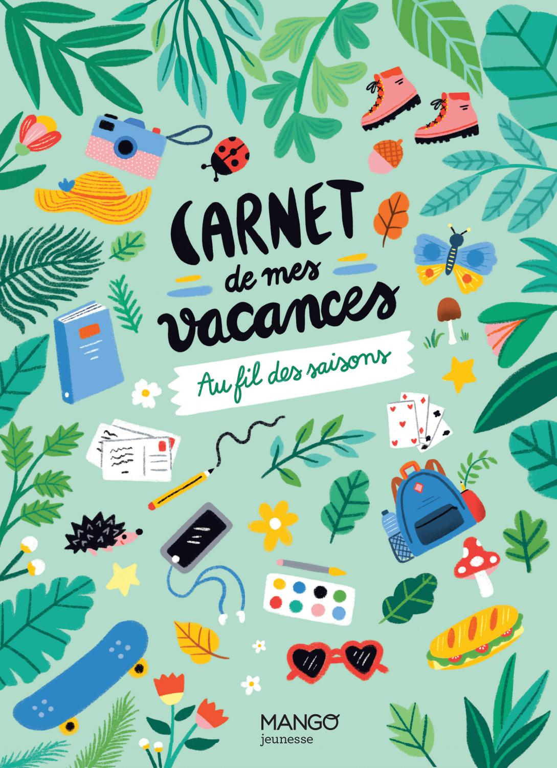Carnet de mes vacances - Au fil des saisons by Fleurus Editions - Issuu