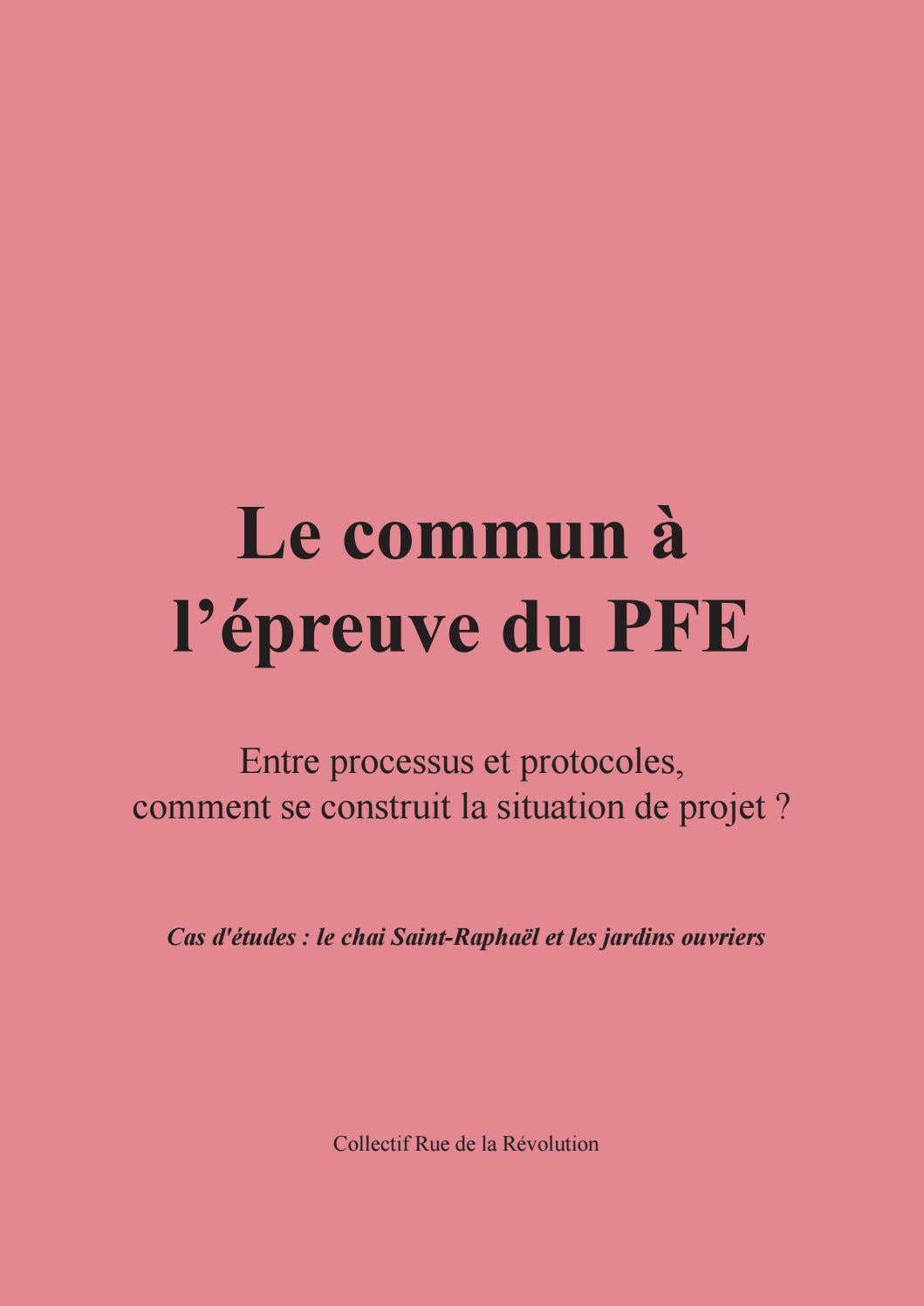 Projet de Fin d'Études - Le commun à l'épreuve du PFE. 2021 by Louis ...