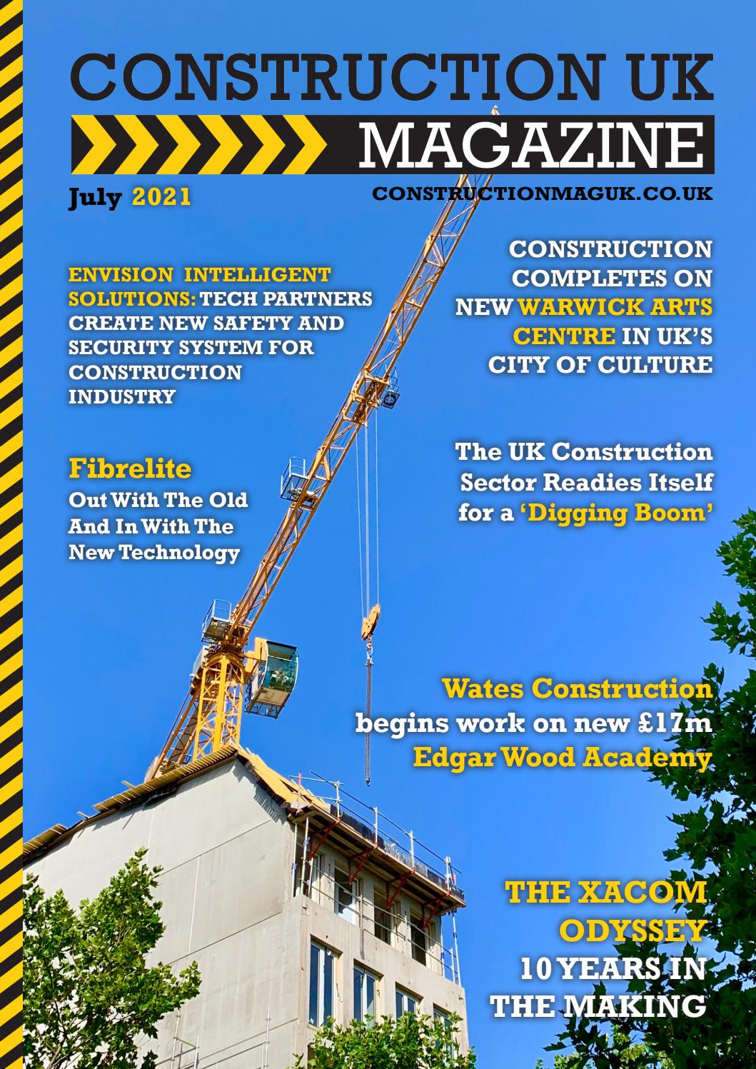 Construction UK Magazine - July 2021 by Lapthorn Media - Issuu