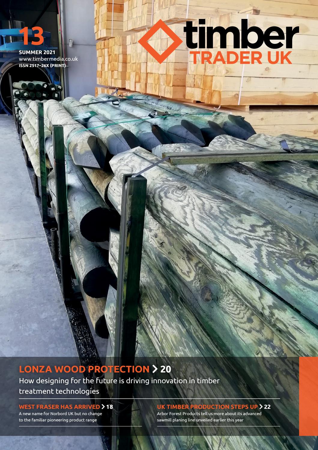 Timber Trader UK Magazine Issue 13 Summer 2021 by Timber Media Limited ...