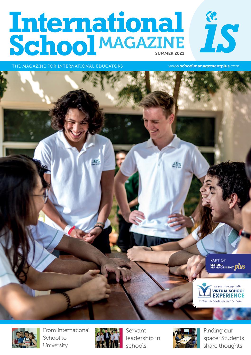 International School Magazine - Summer 2021 by williamclarence - Issuu