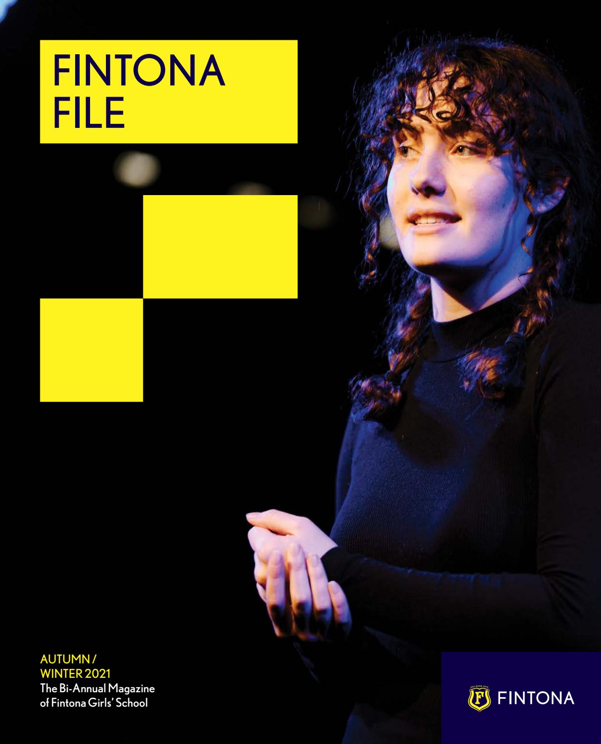 Fintona File - Autumn/Winter 2021 by Fintona Girls' School - Issuu