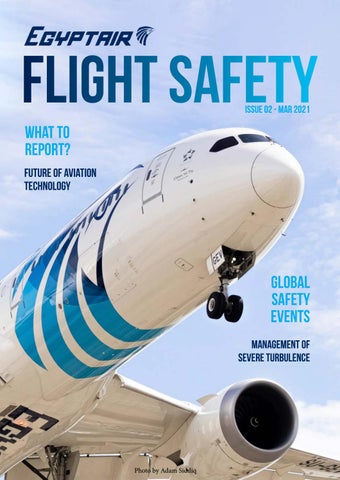 Egyptair Flight Safety Magazine Issue02 by Omar Elshimy - Issuu