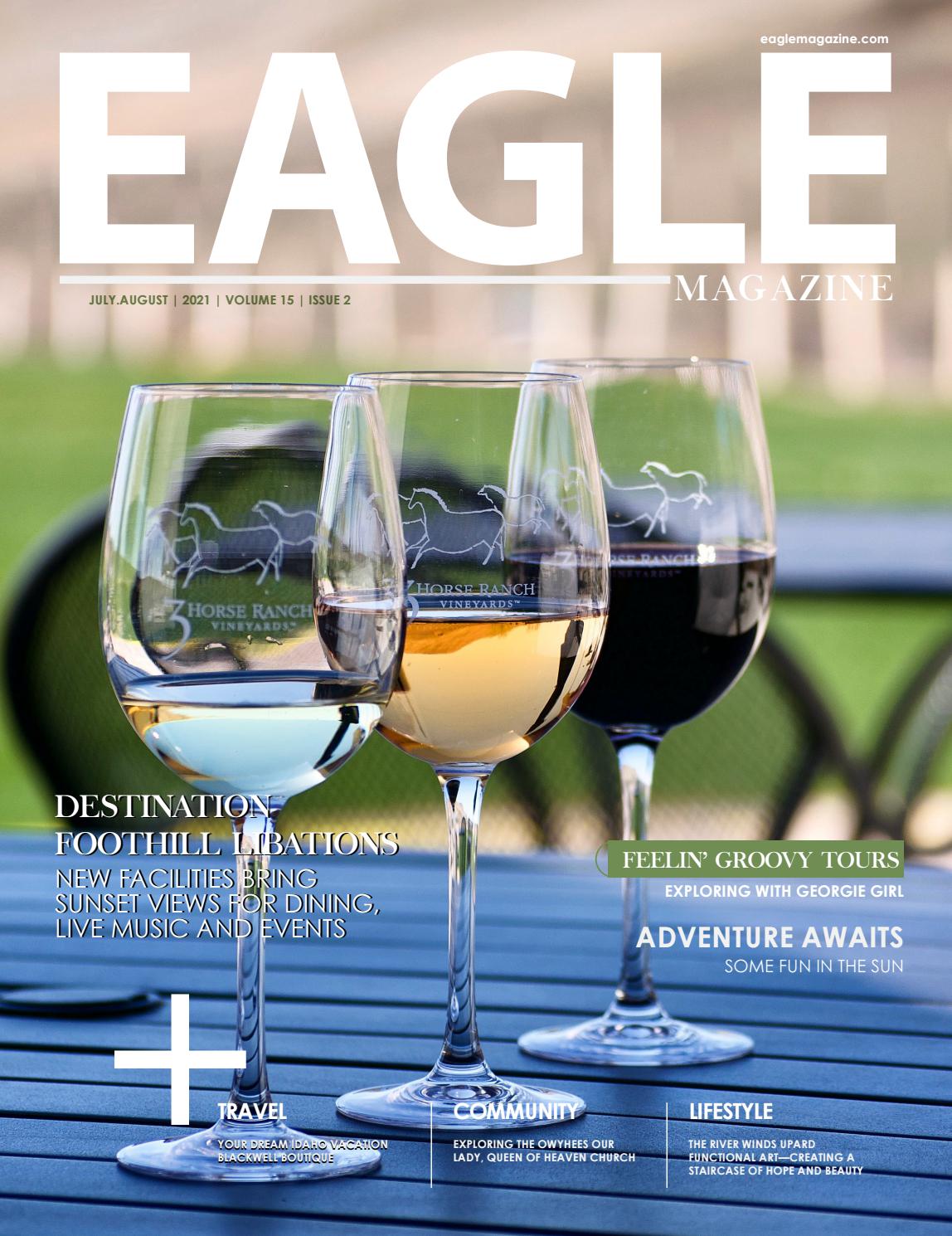 Eagle Magazine July-August 2021 by Eagle Magazine - Issuu